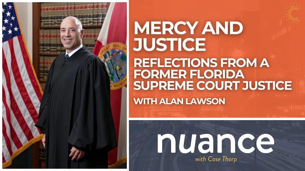 Mercy and Justice: Reflections from a Former Florida Supreme Court ...